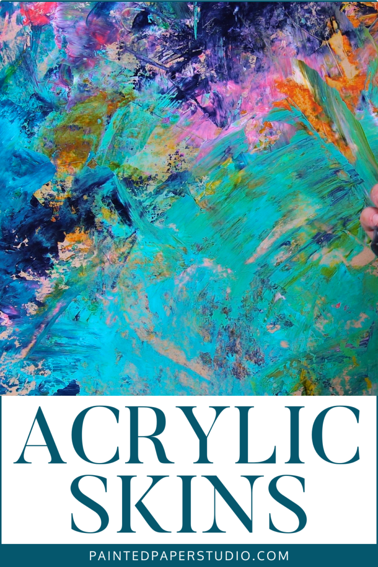 Acrylic Skins - How to Make, Store, and Use Them in Mixed Media Art ...